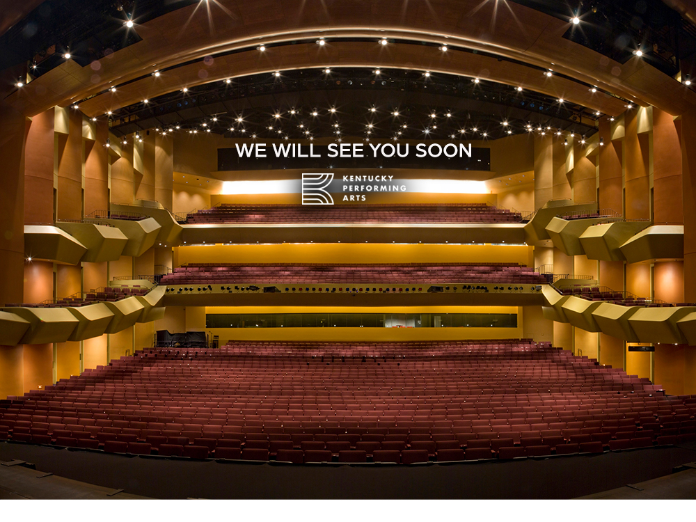 Kentucky Performing Arts - OFFICIAL Ticket Seller Kentucky Performing Arts - OFFICIAL Ticket Seller
